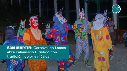 Carnaval en Lamas abre calendario turístico | Inforegión