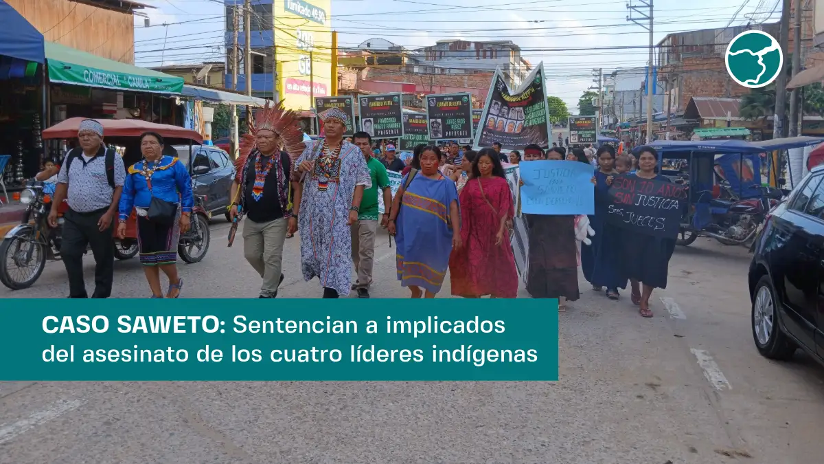 Caso Saweto: Sentencian a implicados de los asesinatos