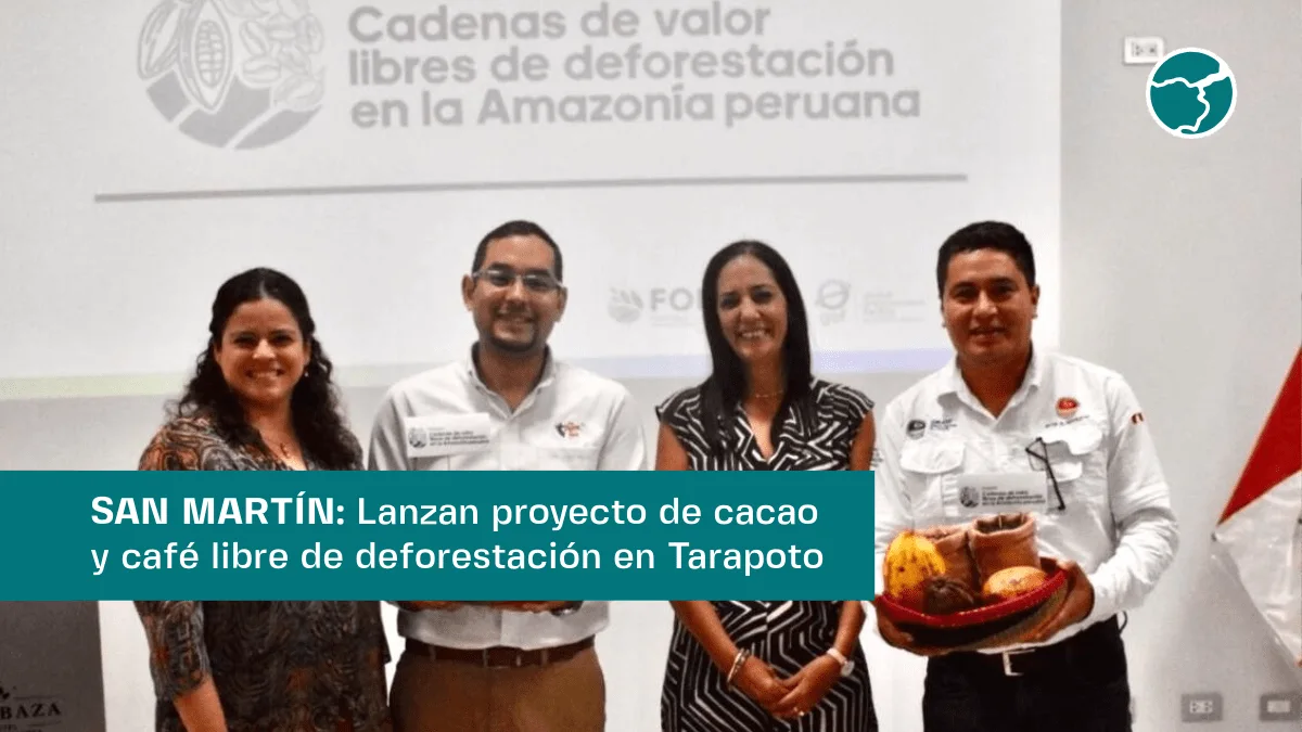 San Martín: Lanzan proyecto agrícola libre de deforestación