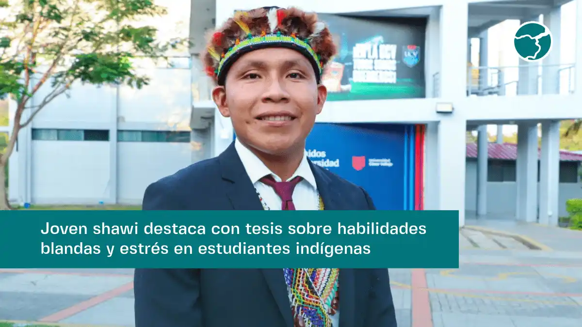 Joven shawi destaca con tesis sobre habilidades blandas